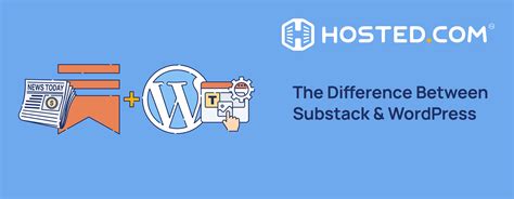 Substack Vs Wordpress The Difference Blog
