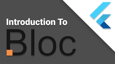 Introduction To Bloc Flutter Bloc Youtube