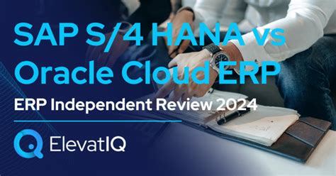 SAP S HANA Vs Oracle Cloud ERP Independent Review