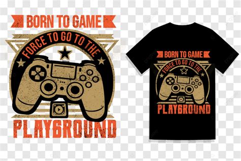 게임 티셔츠 디자인 타이포그래피 벡터 게임용 티셔츠 디자인 게임 타이포그래피 게임 할당량 Png 일러스트 및 벡터 에 대한 무료 다운로드 Pngtree