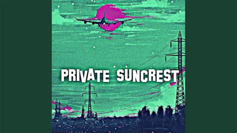 Private Suncrest Youtube