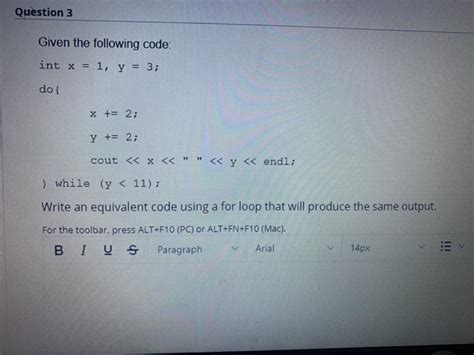 Solved Question 3 Given The Following Code Int X 1 Y