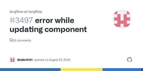 Error While Updating Component · Issue 3497 · Langflow Ailangflow