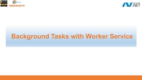 Background Tasks With Worker Service Ppt