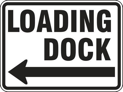 Recycle Grade Facility Traffic Signs Loading Dock Left Arrow