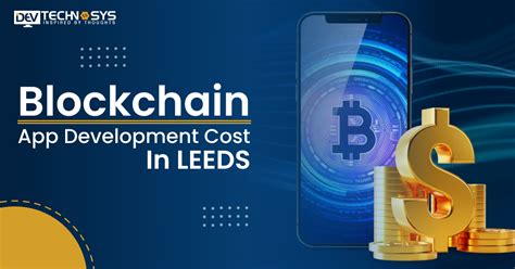 Blockchain App Development Cost In Leeds 2024