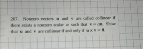 Solved Nonzero Vectors U ﻿and V ﻿are Called Collinear If