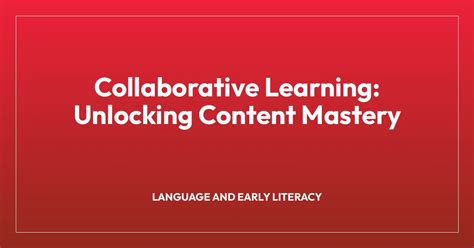 Collaborative Learning Unlocking Content Mastery • Deled Institute