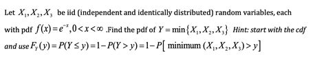 solved let x1 x2 x be iid independent and identically