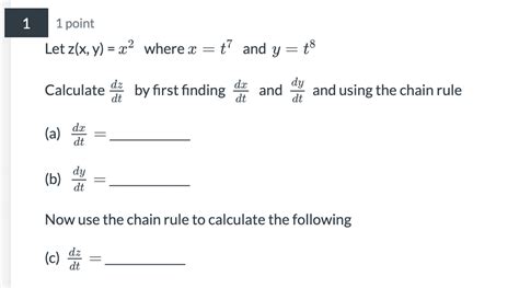 Solved 1 Point Let Z X Y X2 Where X T7 And Y T8 Calculate Chegg Com