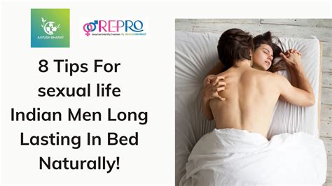 Tips For Sexual Life Indian Men Long Lasting In Bed Naturally Aayush Bharat Blog