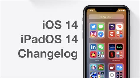 IOS 14 IPadOS 14 Final Changelog Release Notes What S New