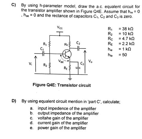 solved c by using h parameter model draw the a c equalent