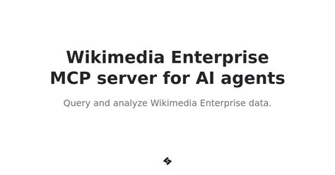 Wikimedia Enterprise Mcp Server For Ai Agents