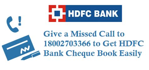 Now Give A Missed Call To Get HDFC Bank Cheque Book Easily