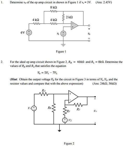 SOLVED: Determine the output voltage (vo) of the op amp circuit shown in Figure 1 if vs = 3V ...