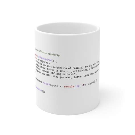 Javascript Coffee Appreciation Mug T Mug Design T Coding Is Fun