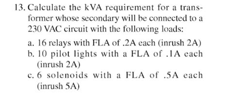 Solved 13 Calculate The KVA Requirement For A Trans Former Chegg Com