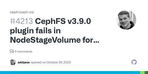 CephFS V Plugin Fails In NodeStageVolume For Kernel Mounter Issue Ceph Ceph Csi