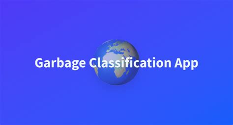 Garbage Classification App A Hugging Face Space By Jdesai05