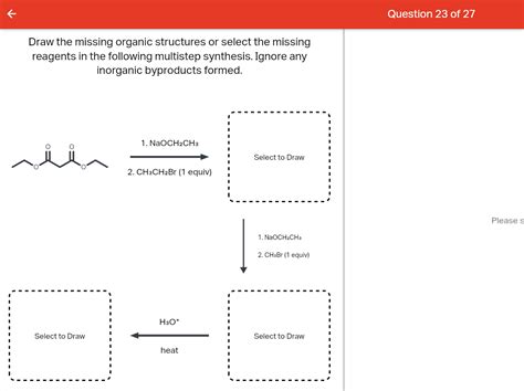 Solved k Draw the missing organic structures or select the | Chegg.com