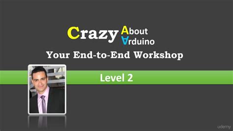 Free Course Site Com Udemy Crazy About Arduino Your End To End Workshop Level 2 Free
