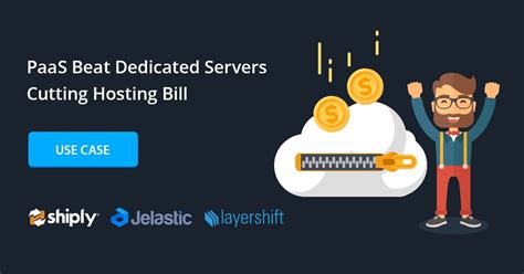 Paas Beat Dedicated Servers Cutting Hosting Bill Shiply Use Case Virtuozzo Blog