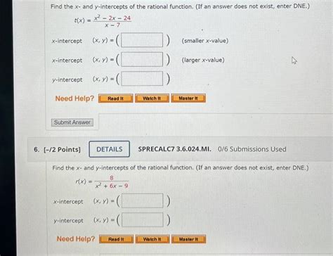 Solved Find The X And Y Intercepts Of The Rational Chegg Com