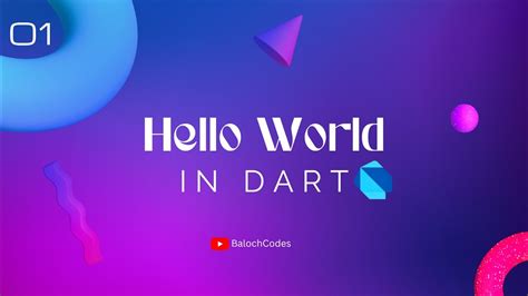 01 Hello World In Dart First App In Dart Dart Course 01