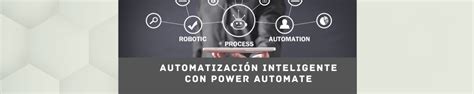 Automatización Inteligente Con Power Automate Executrain