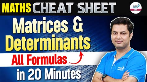 Matrices And Determinants All Formulas In 20 Mins Jee Maths Jee Preparation Infinitylearn