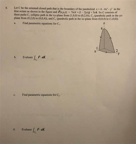 Solved Let C Be The Oriented Closed Path That Is The Chegg