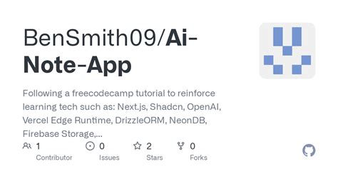 GitHub BenSmith Ai Note App Following A Freecodecamp Tutorial To Reinforce Learning Tech