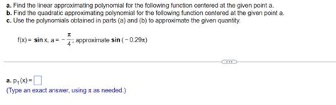 solved a find the linear approximating polynomial for the