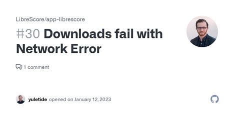 Downloads Fail With Network Error · Issue 30 · Librescoreapp