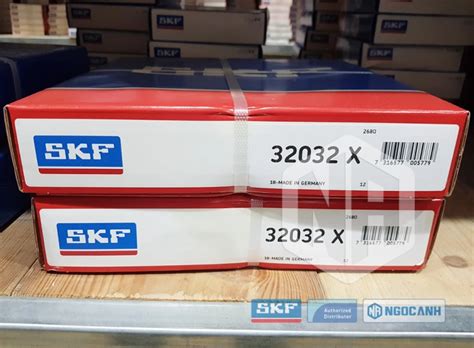 Vòng bi SKF 32032 X chính hãng, Đại lý ủy quyền vòng bi SKF