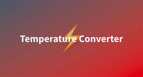 Temperature Converter A Hugging Face Space By Hbullo