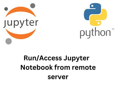Run Jupyter Notebook Local On Remote Server Following Steps Will Help You Launch Jupyter
