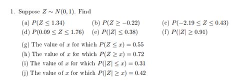 solved 1 suppose z∼n 0 1 find a p z≤1 34 b