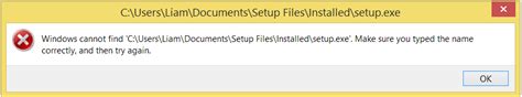Windows Cannot Find Setup Exe Files Microsoft Community