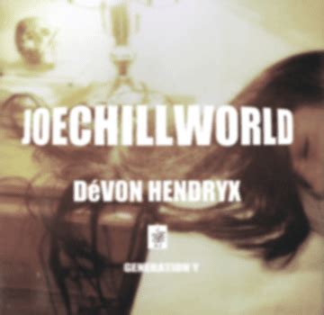 Joechillworld By Devon Hendryx Album Na Na Reviews Ratings