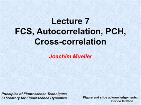 Introduction To Fluorescence Correlation Spectroscopy Fcs
