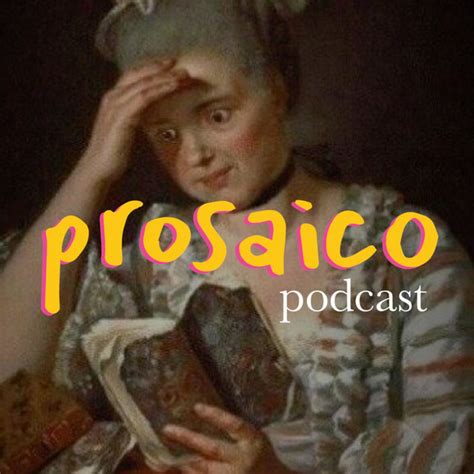 Prosaico Podcast On Spotify