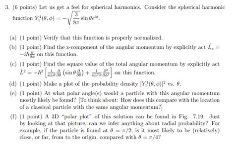 Solved Let Us Get A Feel For Spherical Harmonics Consider