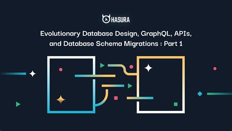 evolutionary database design graphql apis and database schema