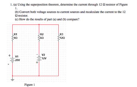 Solved 1 1 A Using The Superposition Theorem Determine