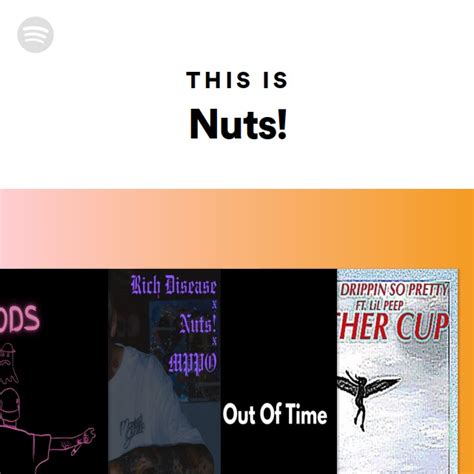 This Is Nuts Spotify Playlist