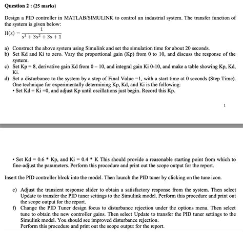 Solved Design A PID Controller In MATLAB SIMULINK To Control Chegg