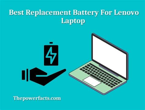 Best Replacement Battery For Lenovo Laptop Real Insight The Power Facts