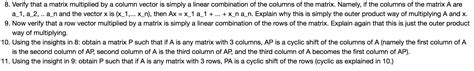 Solved 8 Verify That A Matrix Multiplied By A Column Vector Chegg Com